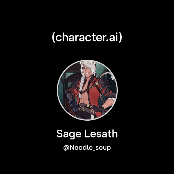 Chat with Sage Lesath | character.ai | AI Chat, Reimagined–Your Words ...