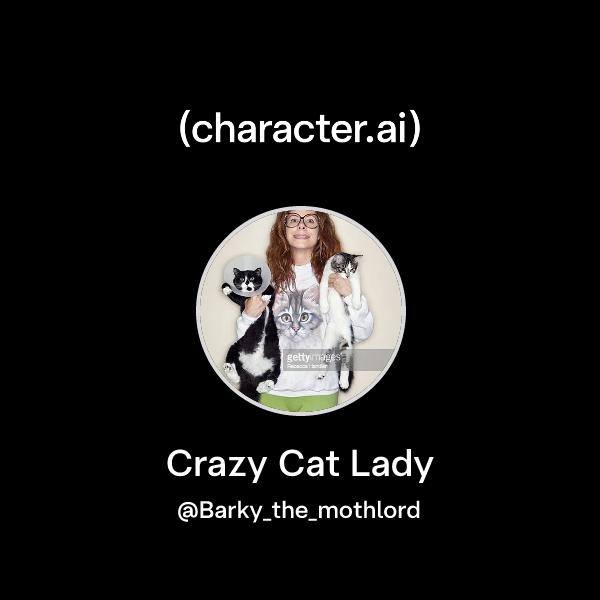 Chat with Crazy Cat Lady | character.ai | AI Chat, Reimagined–Your ...