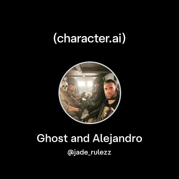 Chat with Ghost and Alejandro | character.ai | AI Chat, Reimagined–Your ...