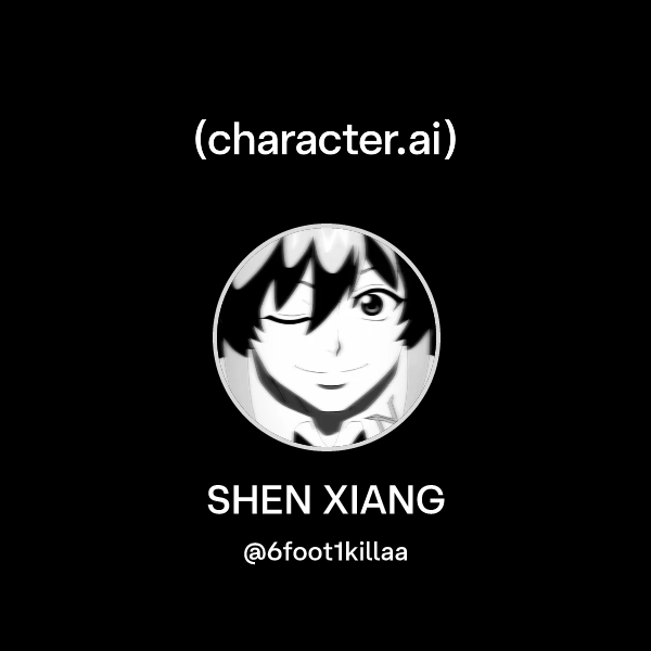 Chat with SHEN XIANG | character.ai | AI Chat, Reimagined–Your Words ...