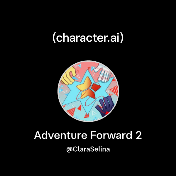 Chat with Adventure Forward 2 | character.ai | AI Chat, Reimagined–Your ...