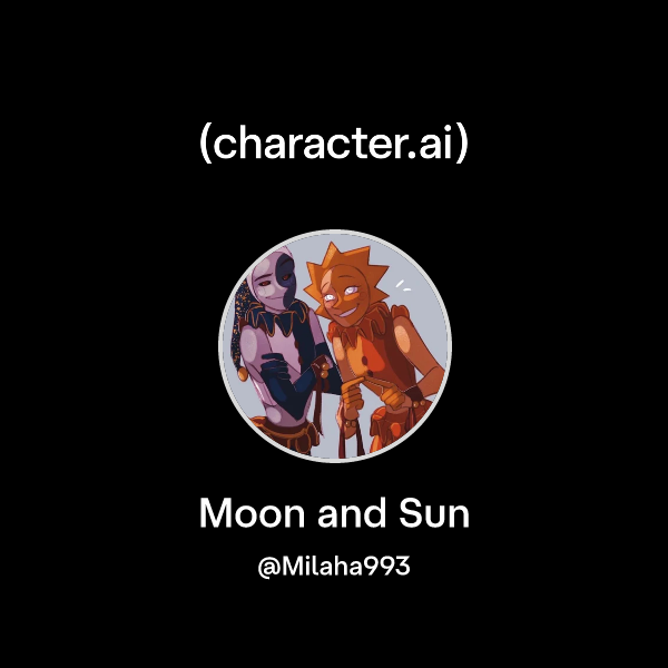 Chat with Moon and Sun | character.ai | AI Chat, Reimagined–Your Words. Your World.