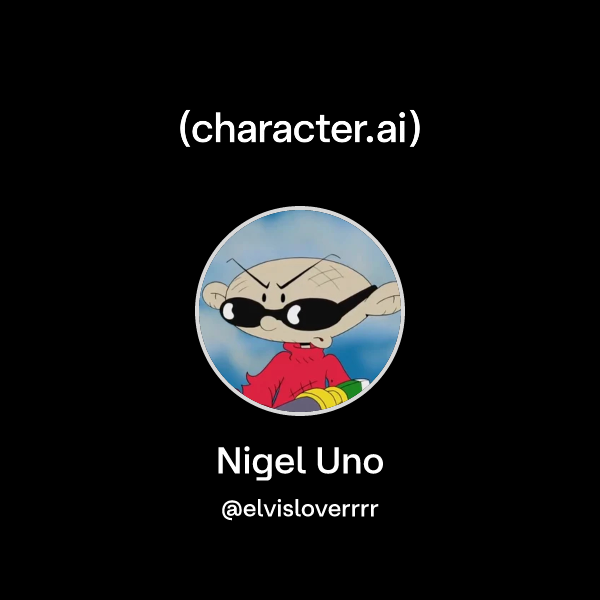 Chat with Nigel Uno | character.ai | AI Chat, Reimagined–Your Words ...