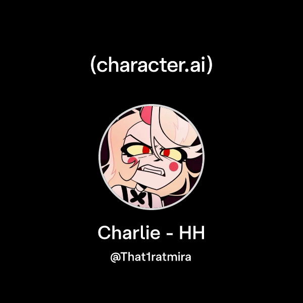 Chat with Charlie - HH | character.ai | AI Chat, Reimagined–Your Words ...
