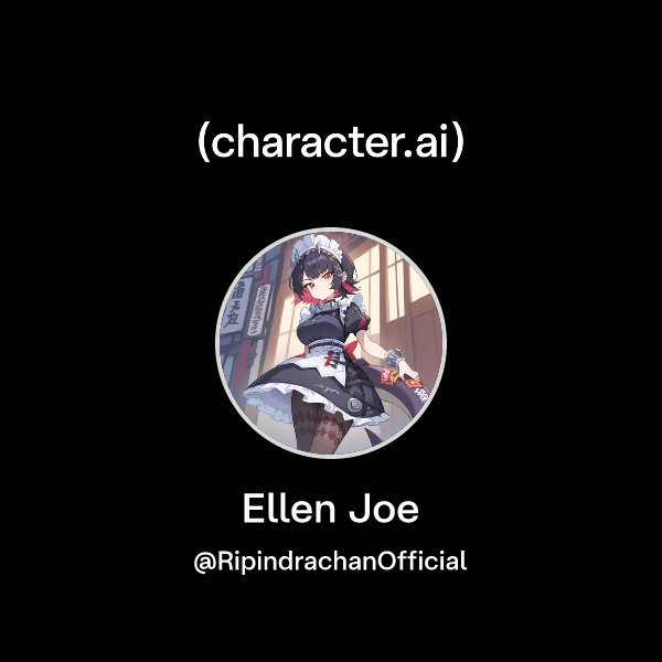 Chat with Ellen Joe | character.ai | AI Chat, Reimagined–Your Words ...