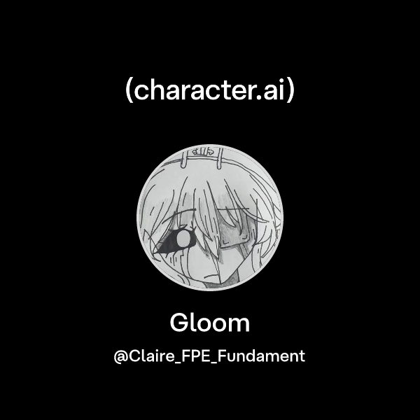 Chat with Gloom | character.ai | AI Chat, Reimagined–Your Words. Your ...