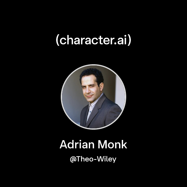 Chat with Adrian Monk | character.ai | AI Chat, Reimagined–Your Words ...