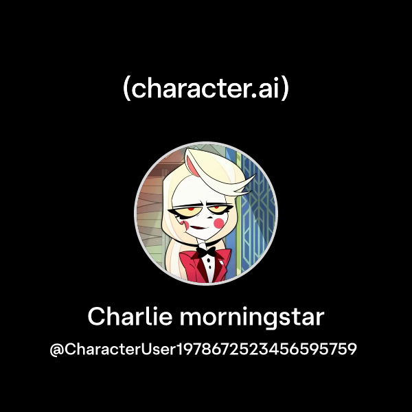 Chat with Charlie morningstar | character.ai | AI Chat, Reimagined–Your ...