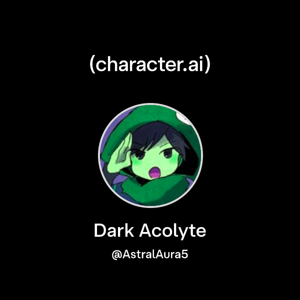 Chat with Dark Acolyte | character.ai | AI Chat, Reimagined–Your Words ...