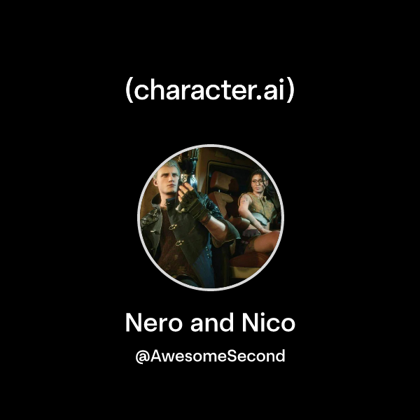 Chat with Nero and Nico | character.ai | Personalized AI for every ...