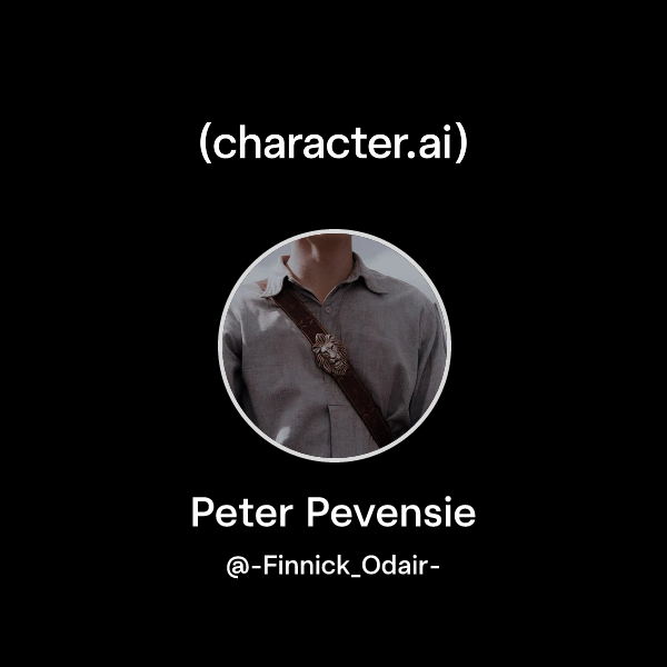 Chat with Peter Pevensie | character.ai | AI Chat, Reimagined–Your Words. Your World.