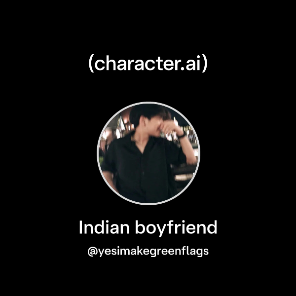 Chat with Indian boyfriend | character.ai | AI Chat, Reimagined–Your ...
