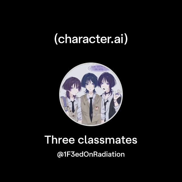 Chat with Three classmates | character.ai | AI Chat, Reimagined–Your ...