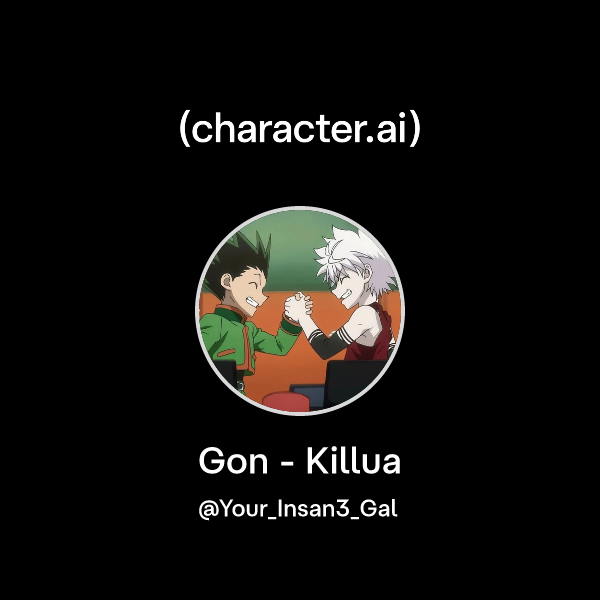 Chat with Gon - Killua | character.ai | Personalized AI for every moment of your day