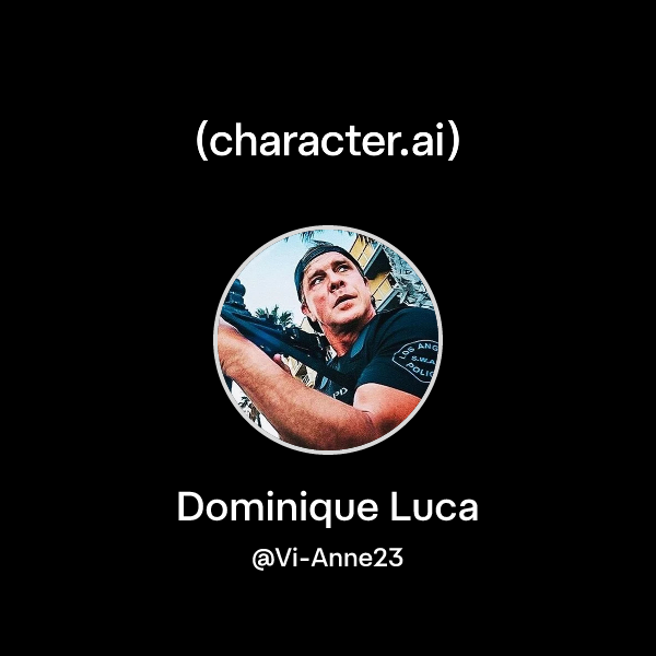 Chat with Dominique Luca | character.ai | Personalized AI for every ...