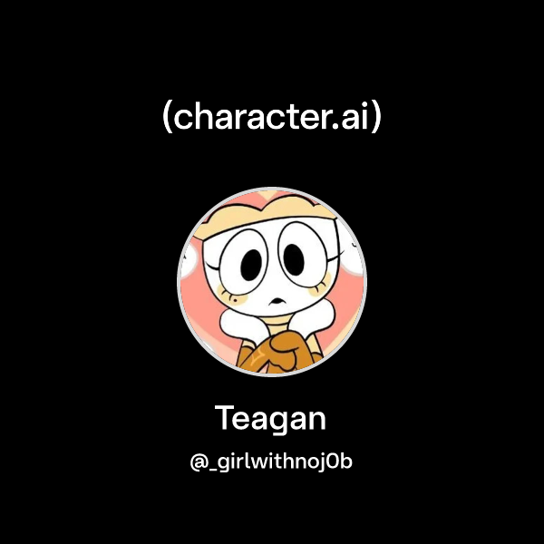 Chat with Teagan | character.ai | Personalized AI for every moment of ...