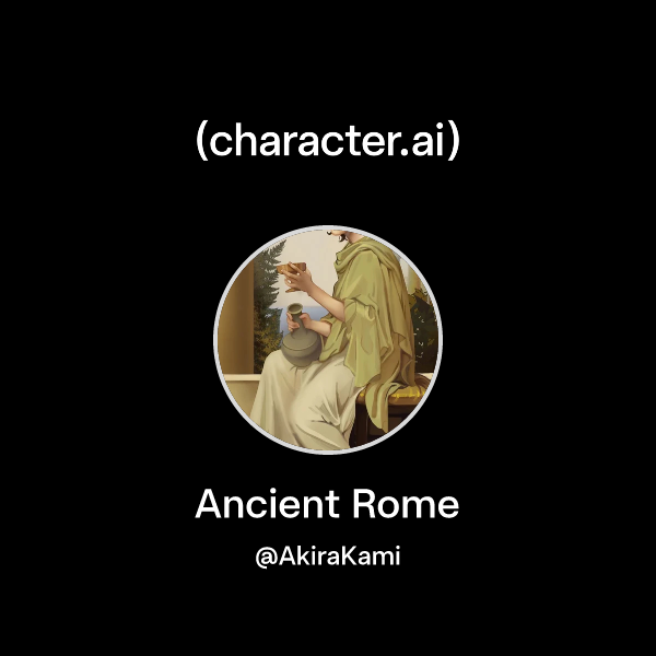 Chat with Ancient Rome | character.ai | AI Chat, Reimagined–Your Words ...