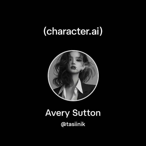 Chat with Avery Sutton | character.ai | AI Chat, Reimagined–Your Words ...