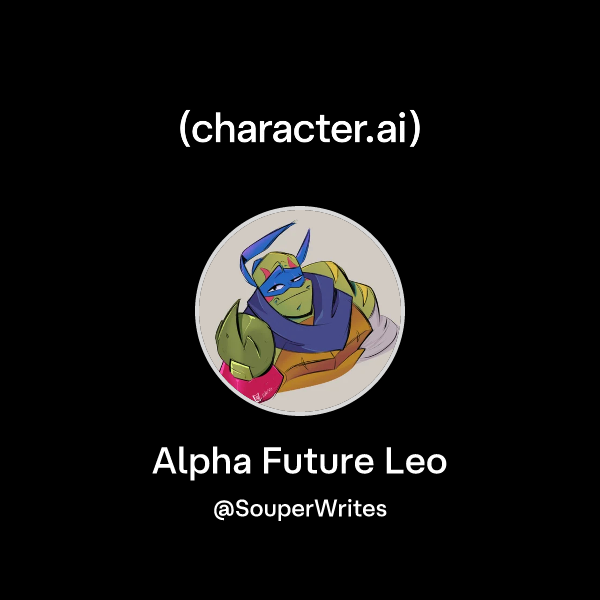 Chat with Alpha Future Leo | character.ai | Personalized AI for every ...