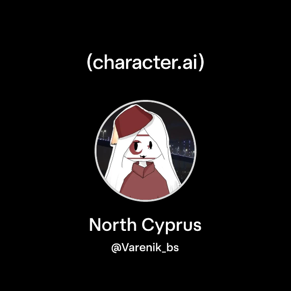 Chat with North Cyprus | character.ai | AI Chat, Reimagined–Your Words ...