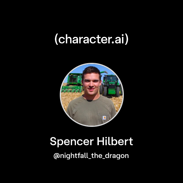 Chat with Spencer Hilbert | character.ai | Personalized AI for every ...