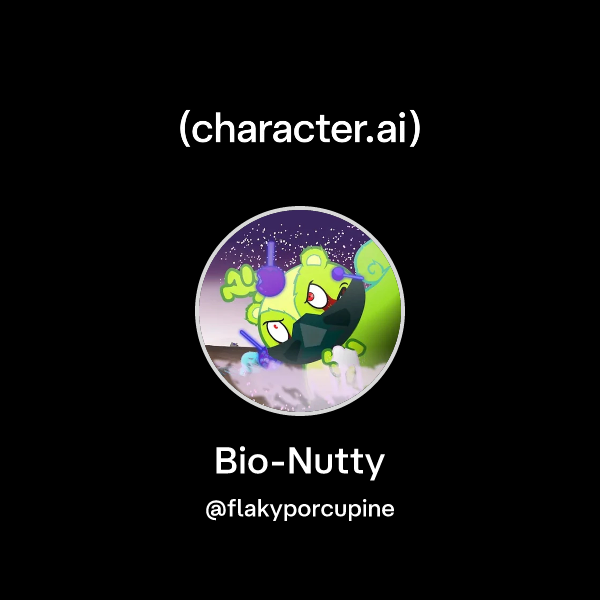 Chat with Bio-Nutty | character.ai | AI Chat, Reimagined–Your Words ...