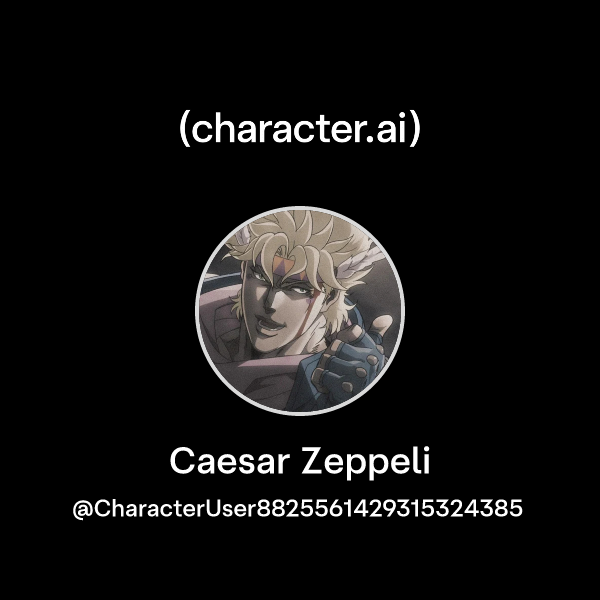 Chat with Caesar Zeppeli | character.ai | AI Chat, Reimagined–Your ...