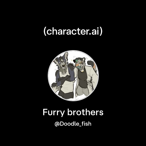Chat with Furry brothers | character.ai | AI Chat, Reimagined–Your ...
