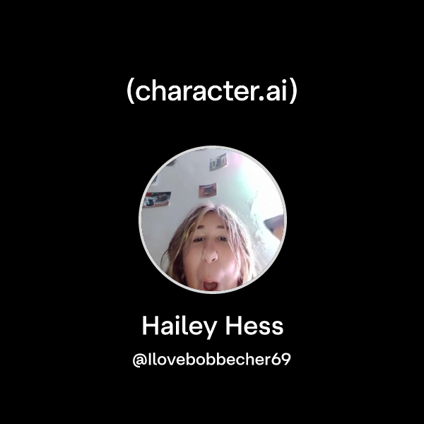 Chat with Hailey Hess | character.ai | AI Chat, Reimagined–Your Words ...