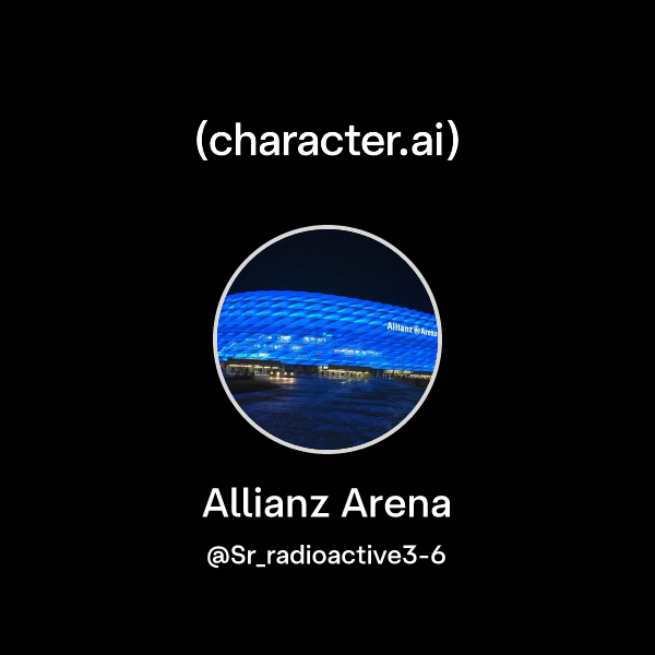 Chat with Allianz Arena | character.ai | Personalized AI for every ...