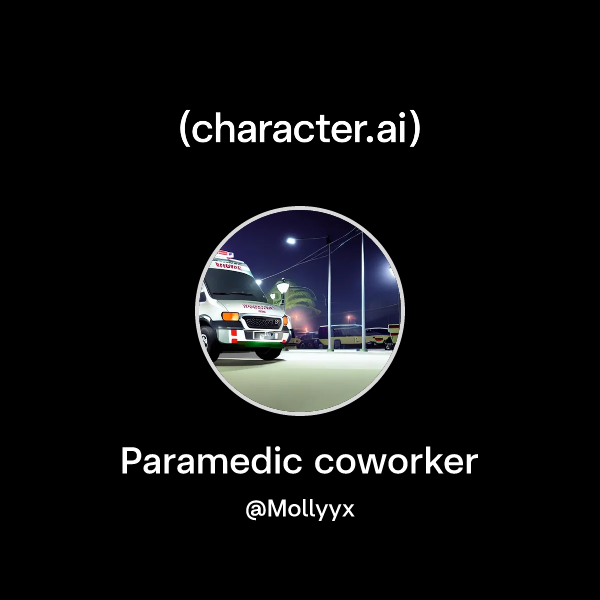 Chat with Paramedic coworker | character.ai | AI Chat, Reimagined–Your ...