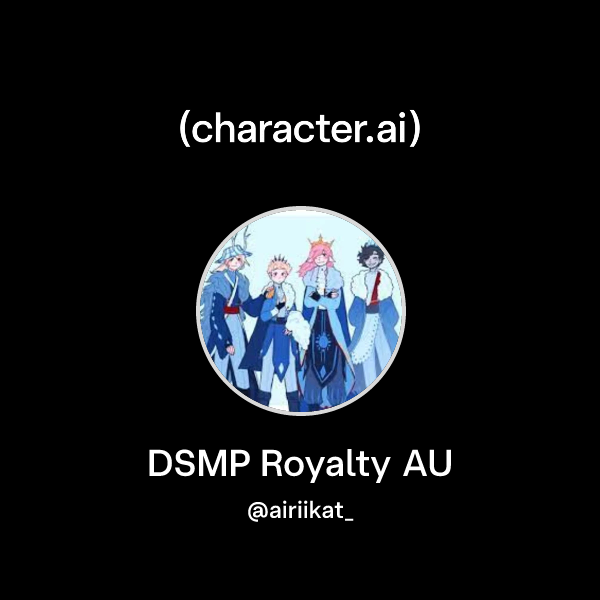 Chat with DSMP Royalty AU | character.ai | AI Chat, Reimagined–Your ...