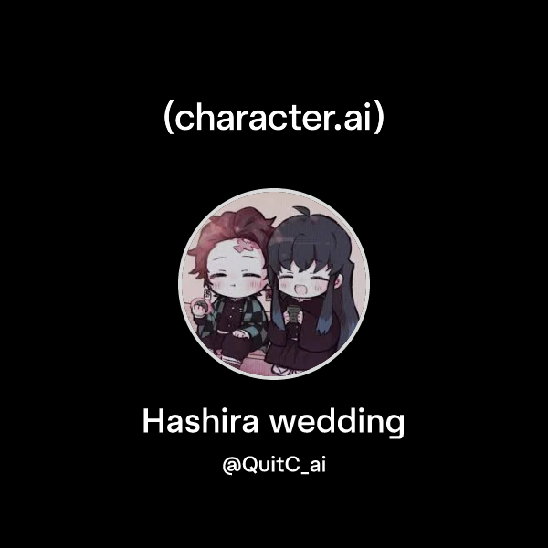 Chat with Hashira wedding | character.ai | AI Chat, Reimagined–Your ...
