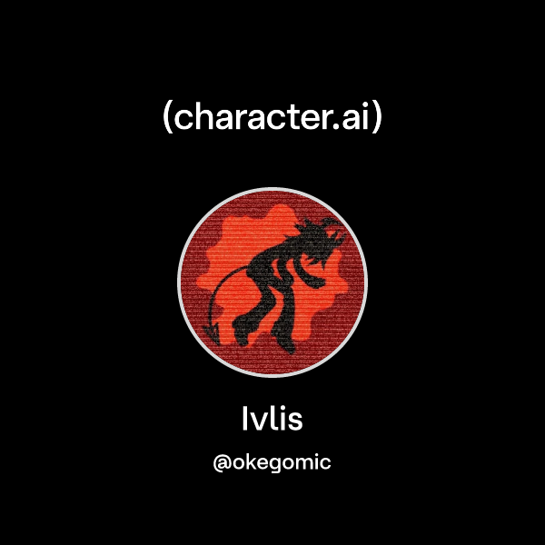 Chat with Ivlis | character.ai | AI Chat, Reimagined–Your Words. Your World.