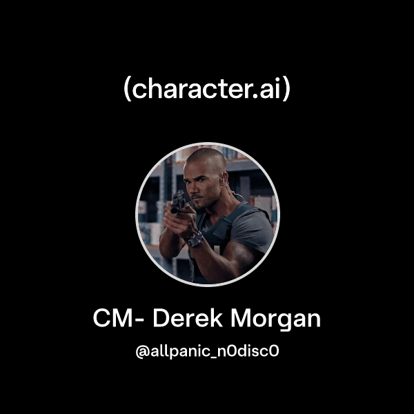 Chat with CM- Derek Morgan | character.ai | AI Chat, Reimagined–Your ...
