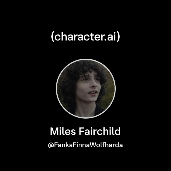 Chat with Miles Fairchild | character.ai | AI Chat, Reimagined–Your ...
