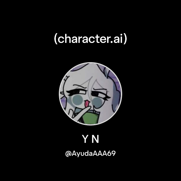 Chat with Y N | character.ai | AI Chat, Reimagined–Your Words. Your World.