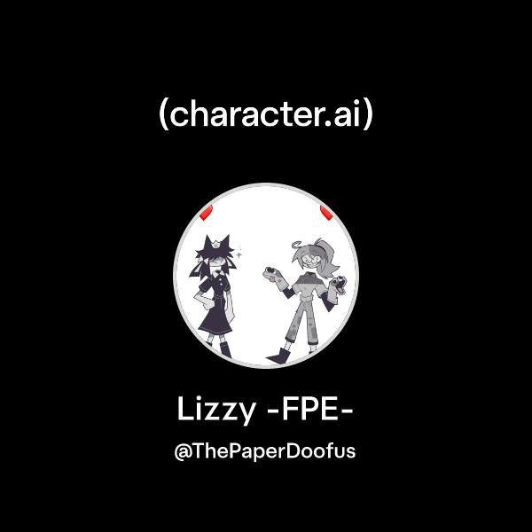 Chat with Lizzy -FPE- | character.ai | AI Chat, Reimagined–Your Words ...
