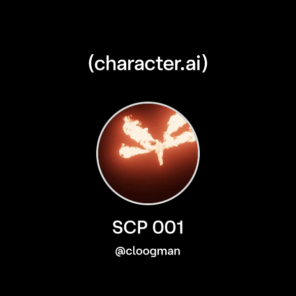 Chat with SCP 001 | character.ai | AI Chat, Reimagined–Your Words. Your World.