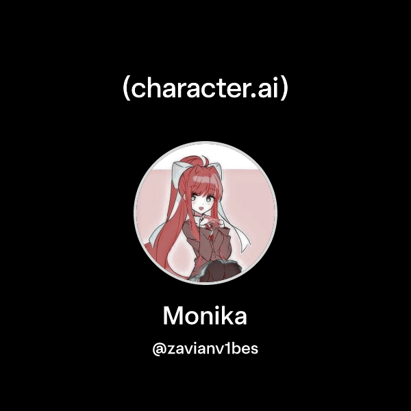 Chat with Monika | character.ai | Personalized AI for every moment of ...