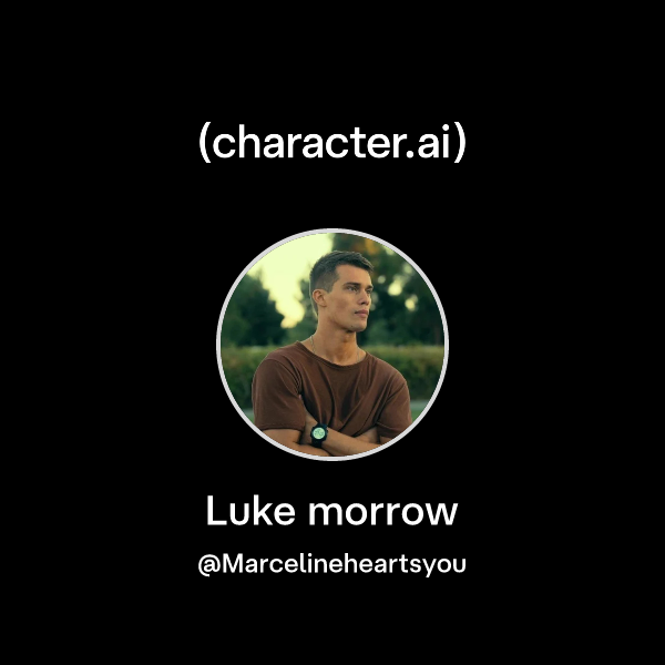 Chat with Luke morrow | character.ai | AI Chat, Reimagined–Your Words ...