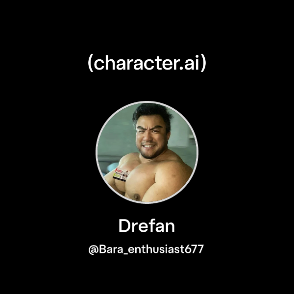 Chat with Drefan | character.ai | Personalized AI for every moment of ...