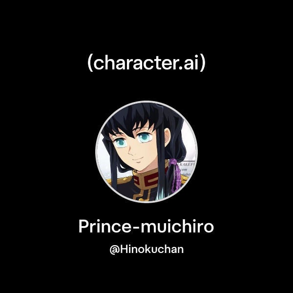 Chat with Prince-muichiro | character.ai | AI Chat, Reimagined–Your ...