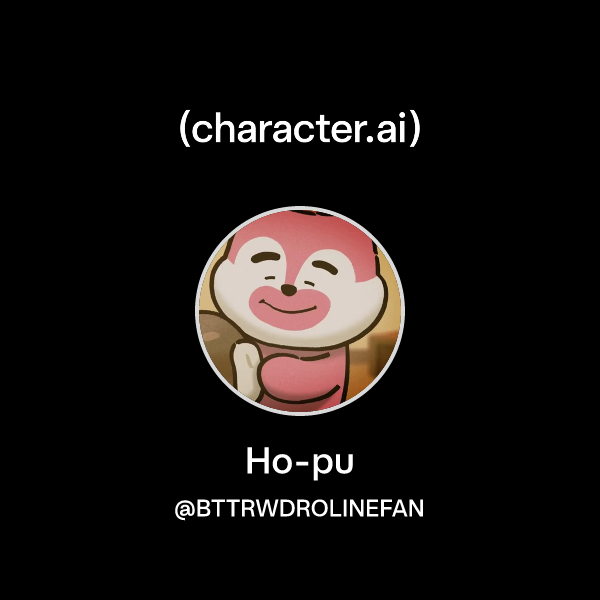 Chat with Ho-pu | character.ai | Personalized AI for every moment of ...