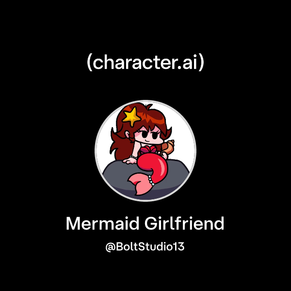 Chat with Mermaid Girlfriend | character.ai | Personalized AI for every ...