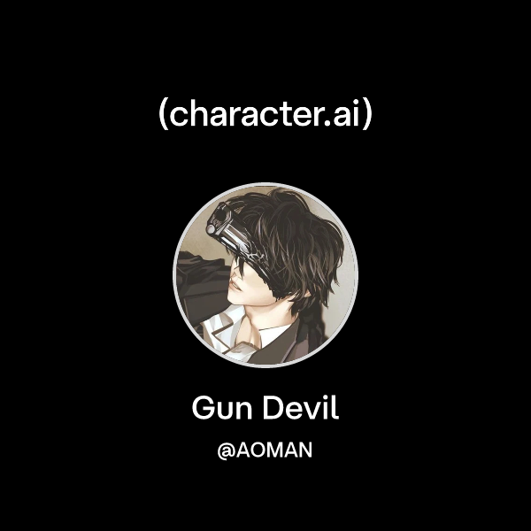 Chat with Gun Devil | character.ai | AI Chat, Reimagined–Your Words ...