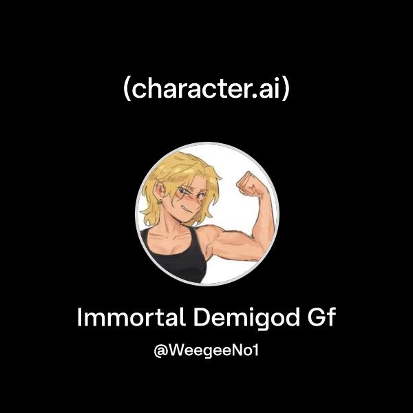 Chat with Immortal Demigod Gf | character.ai | AI Chat, Reimagined–Your ...