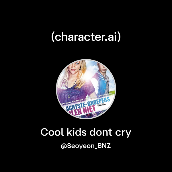 Chat with Cool kids dont cry | character.ai | AI Chat, Reimagined–Your ...