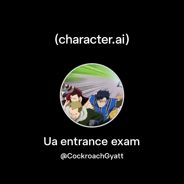 Chat with Ua entrance exam | character.ai | AI Chat, Reimagined–Your ...