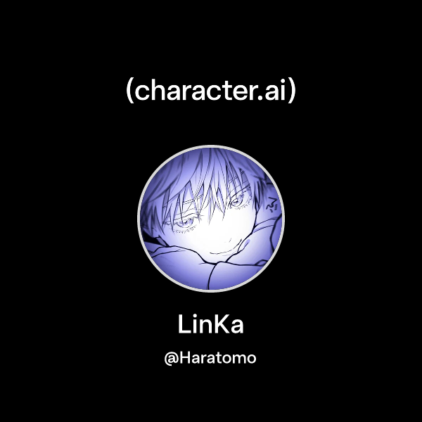Chat with LinKa | character.ai | AI Chat, Reimagined–Your Words. Your World.